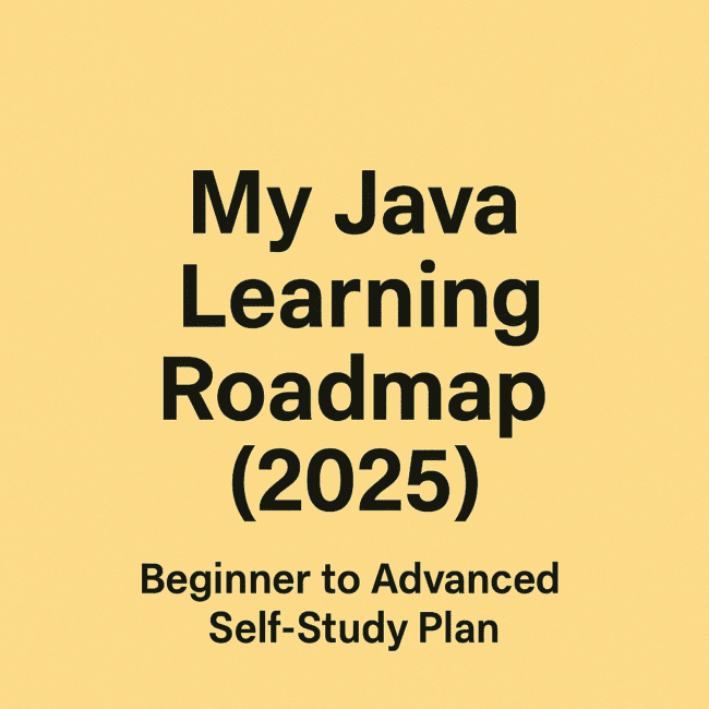Ultimate Java Learning Roadmap (2025) – Beginner to Advanced (Self ...